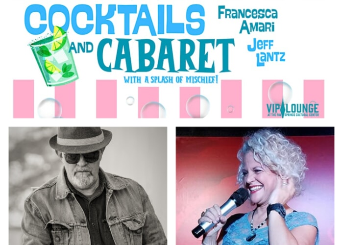 Cocktails & Cabaret with Francesca Amari & Jeff Lantz – KESQ Events